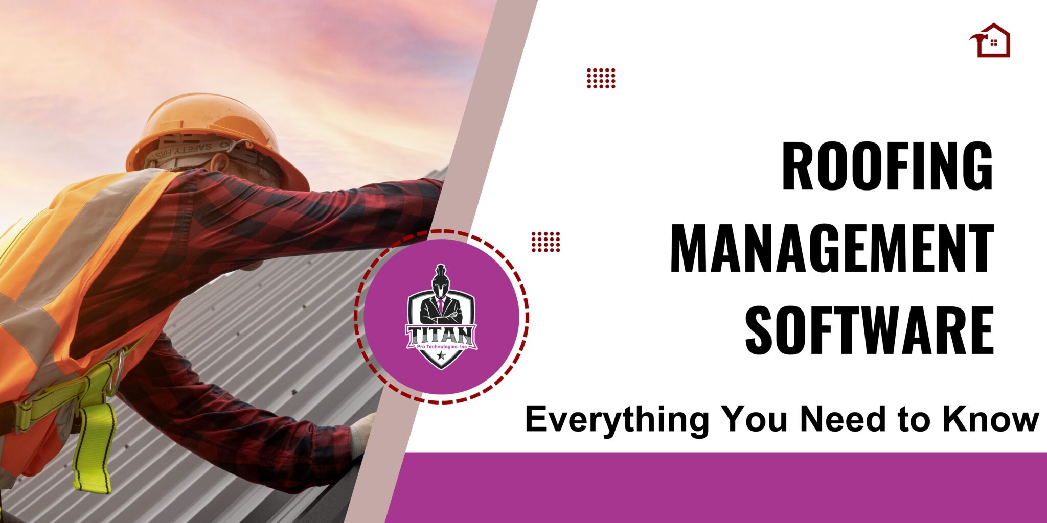 Roofing Management Software: Your Ultimate Guide